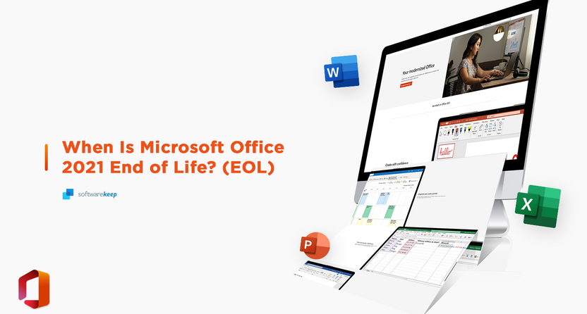 When Is Microsoft Office 2021 End of Life? (EOL) | SoftwareKeep