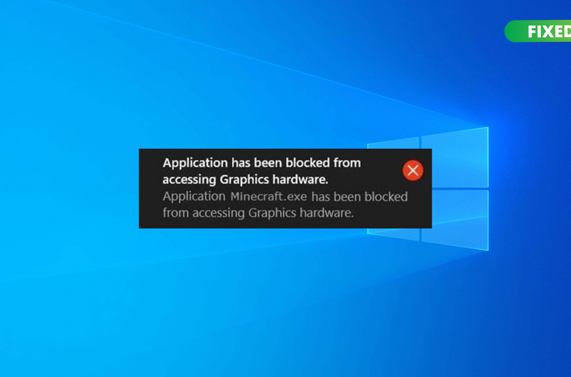 Fix App Blocked from Accessing Graphics Hardware | SoftwareKeep