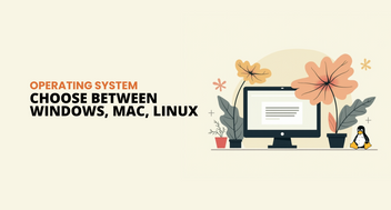 How to Choose Between Windows, macOS, or Linux | SoftwareKeep