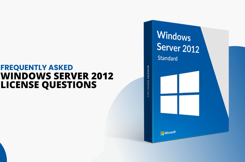 FAQs About Windows Server 2012 Licensing | SoftwareKeep