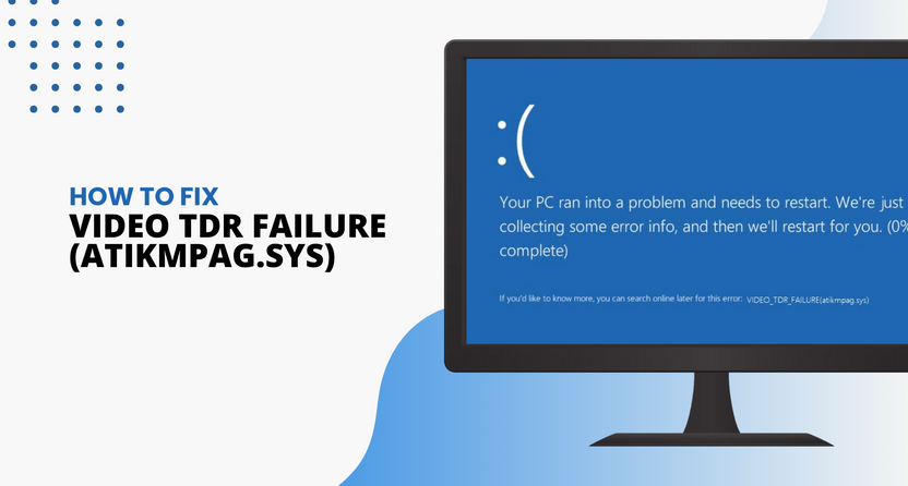 How to Fix Video TDR Failure (atikmpag.sys) | SoftwareKeep
