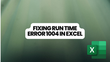 Resolve Excel Run Time Error 1004: Troubleshooting Guide
