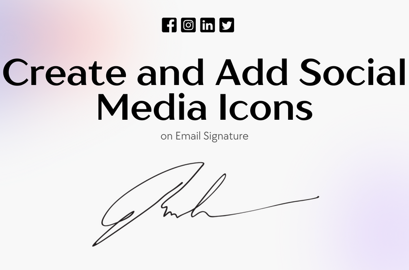 How To Create and Add Social Media Icons on Email Signature