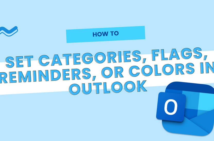 How to Set categories, flags, reminders, colors in Outlook