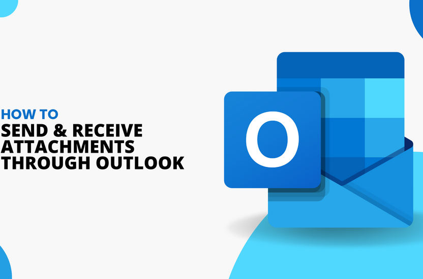 How to Send and Receive Attachments Through Outlook