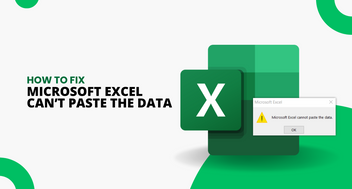 How to Fix Microsoft Excel Cannot Paste the Data Error?