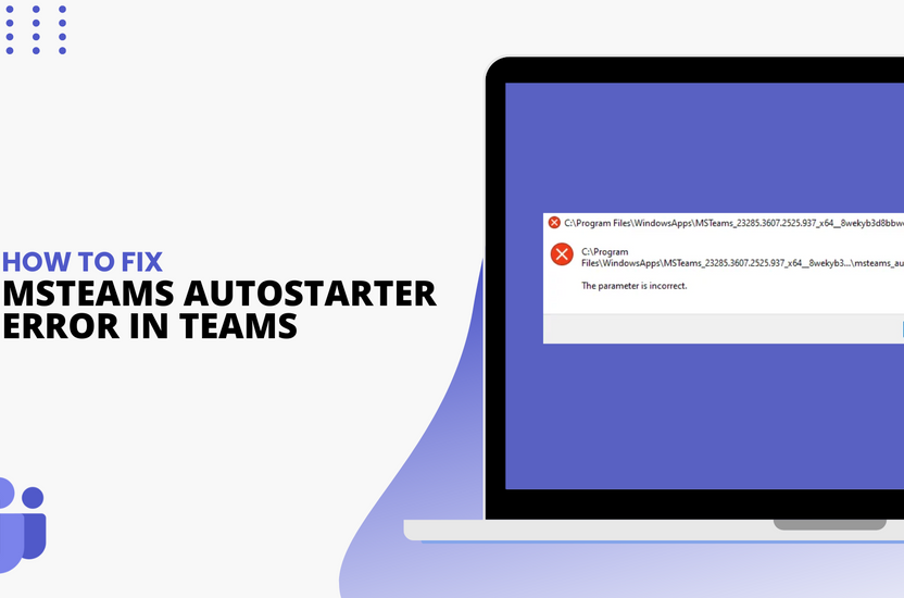 Fix the 'msteams_autostarter.exe' Error in Teams | SoftwareKeep