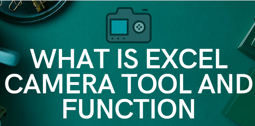 Excel Camera Tool - Capture and Display Dynamic Visuals
