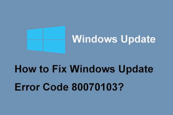 What is Error Code 80070103 and how to fix it | SoftwareKeep