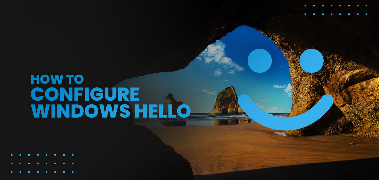 How To Configure Windows Hello in Windows 10 | SoftwareKeep