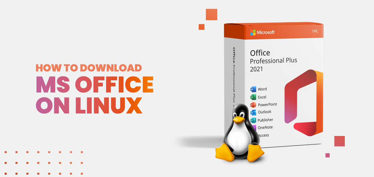 How to Download Microsoft Office on Linux | SoftwareKeep