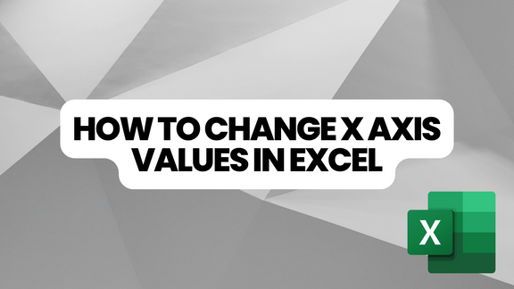 Customize Excel X Axis Values | Change X Axis in Excel