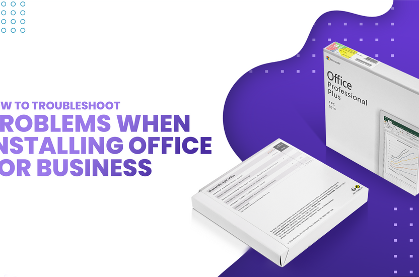 How To Troubleshoot Problems When Installing Office for Business
