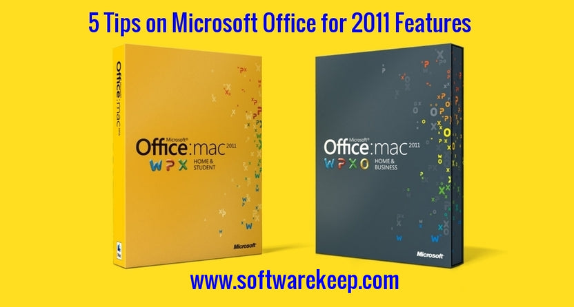 5 Tips on Microsoft Office for Mac 2011 Features