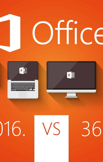 Microsoft Office 2016 vs Office 365: Which One is Better for you?