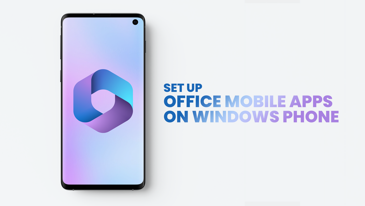 How To Set Up Office Mobile Apps on a Windows Mobile Device
